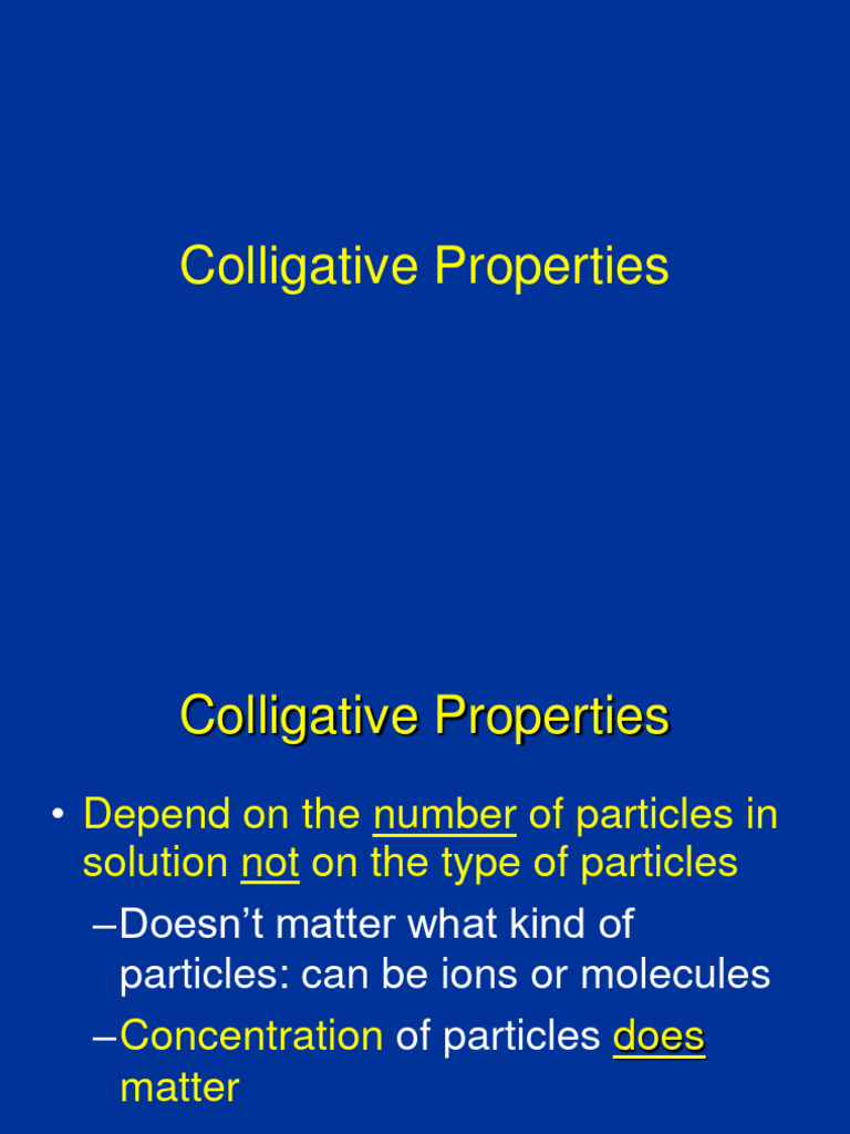 Colligative Properties Explained | PDF | Osmosis | Physical Sciences