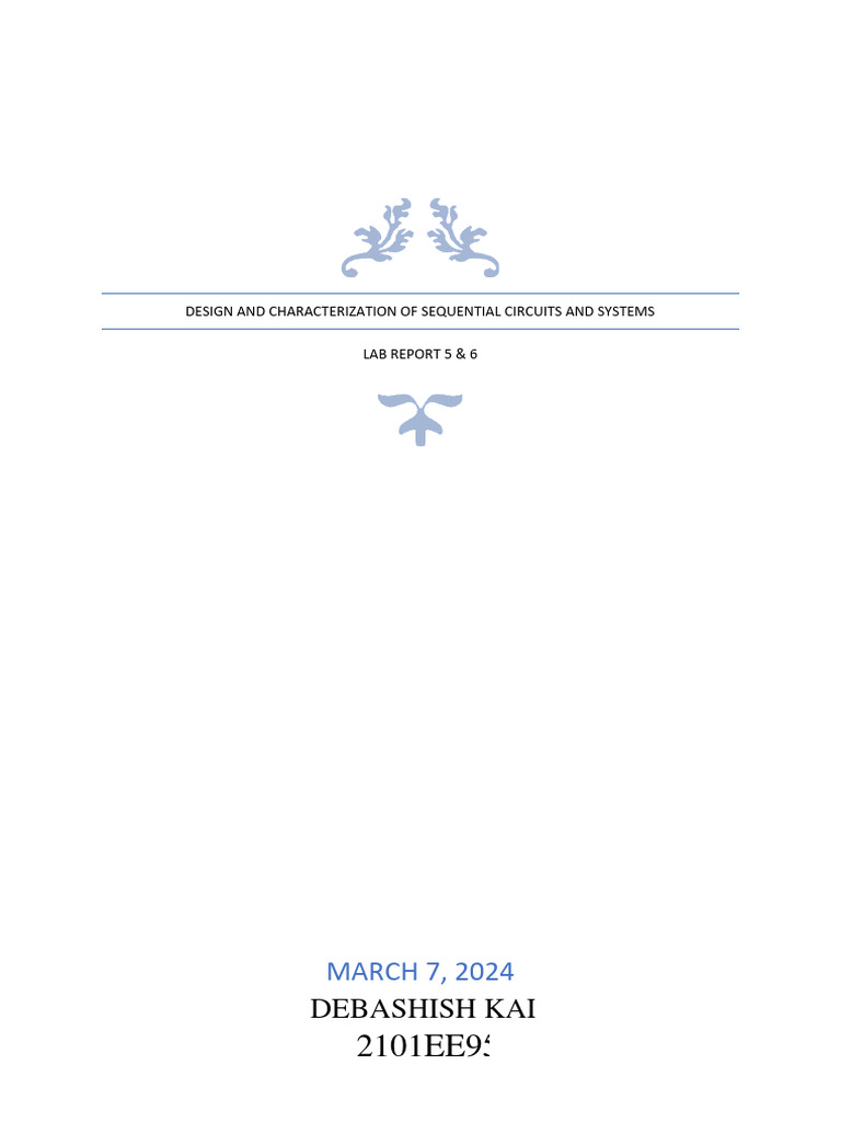 Design and Characterization of Sequential Circuits and Systems - Lab5&6 - 2101ee95 | Download ...