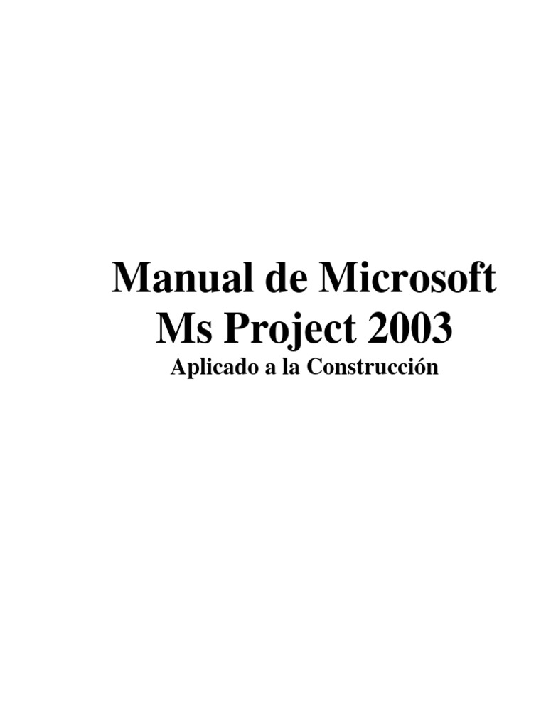Manual de Microsoft Ms Project 2003 Apli | PDF | Gestión de proyectos ...