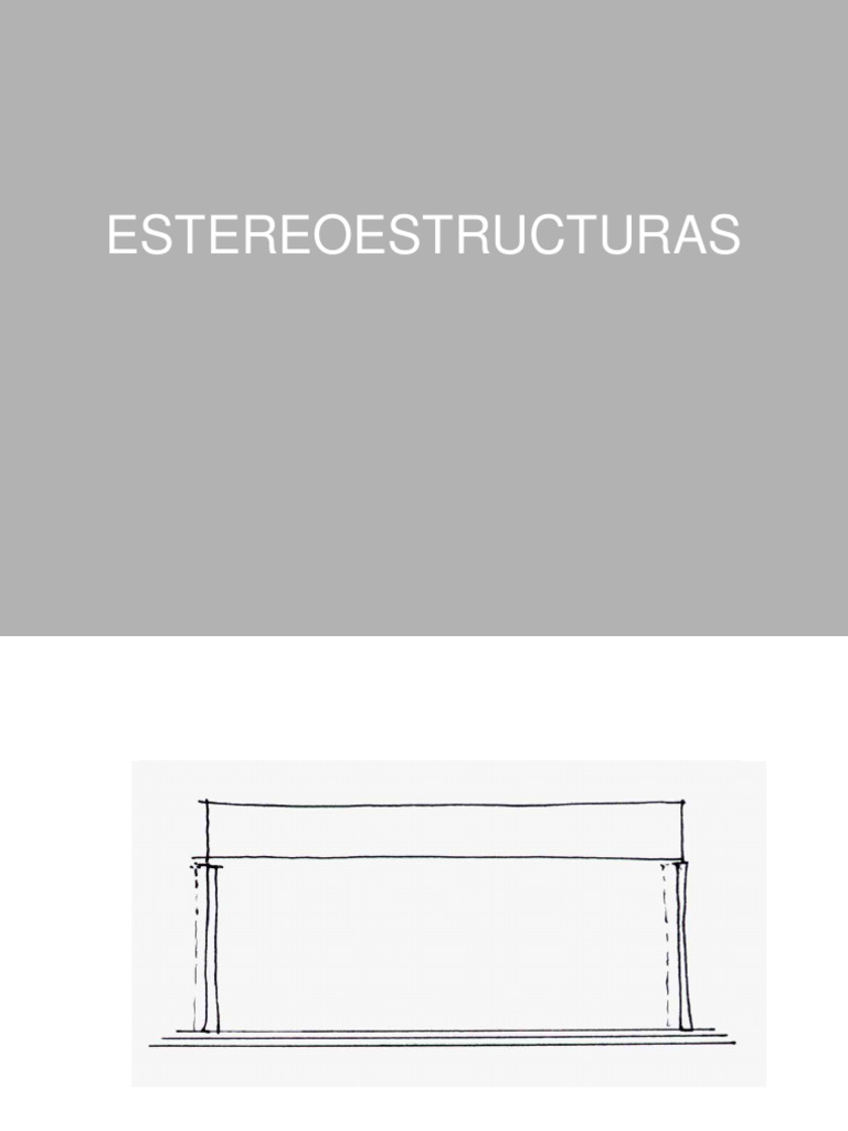 Clase 7- Estereo Estructuras (1) | PDF | Análisis estructural