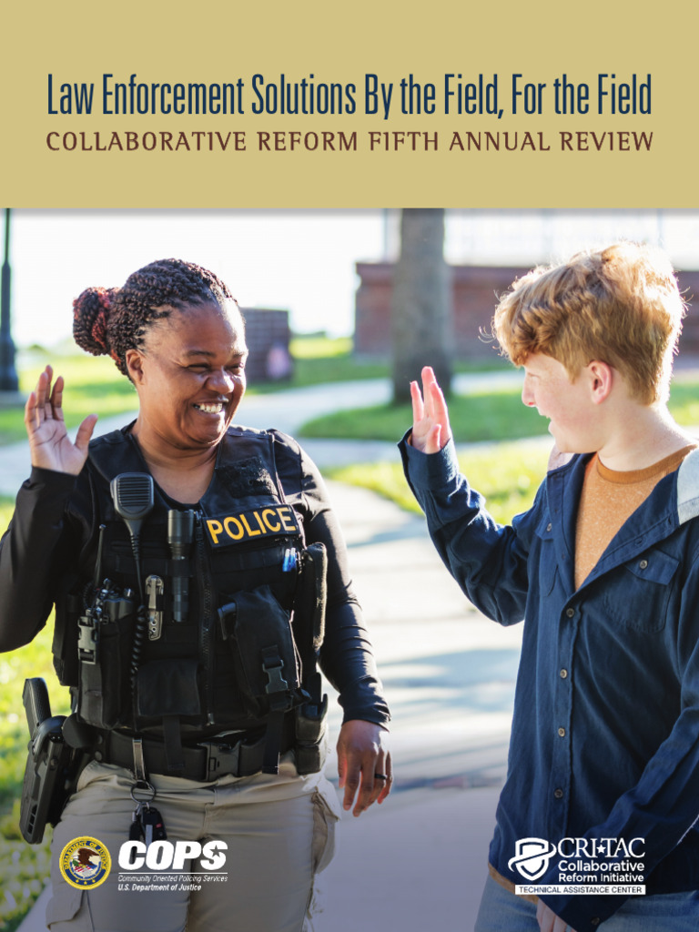 Law Enforcement Solutions by The Field, For The Field: Collaborative ...