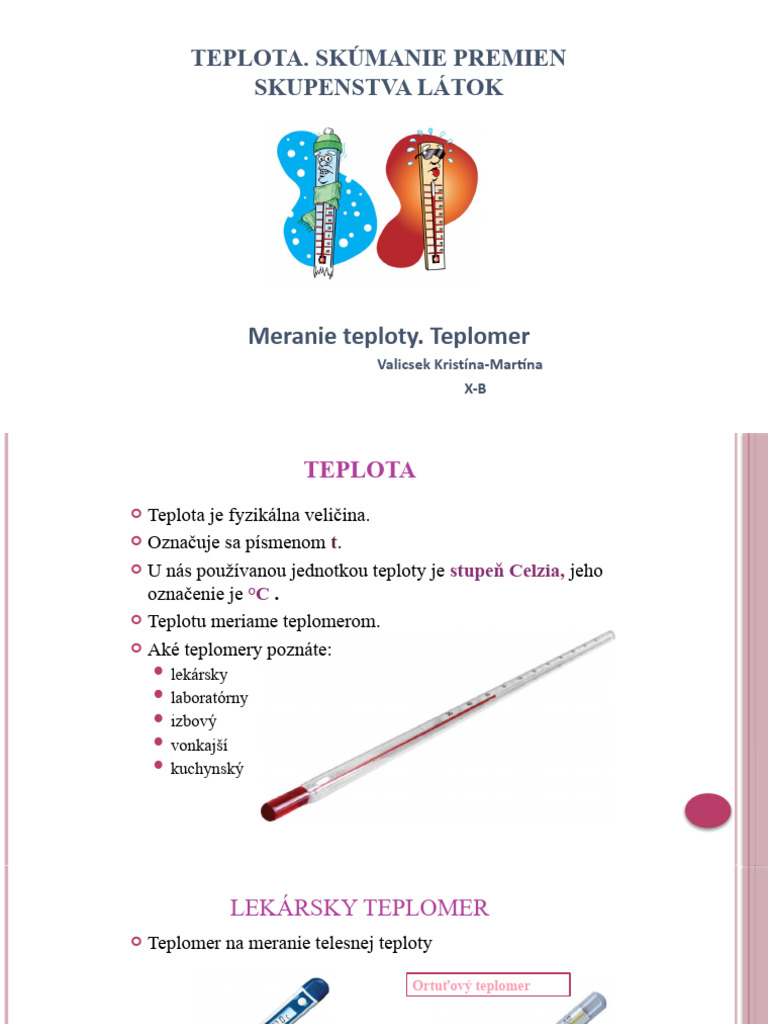 Teplota. Skúmanie Premien Skupenstva Látok: Meranie Teploty. Teplomer | PDF