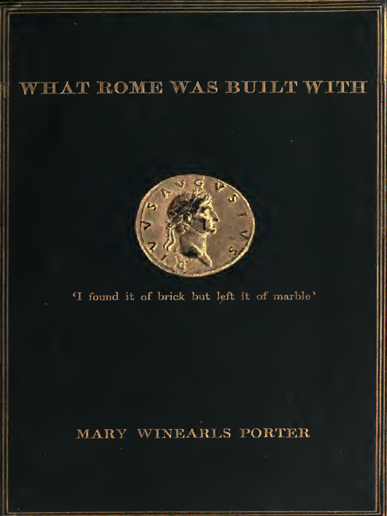 What Rome Was Built With | PDF | Limestone | Ancient Rome