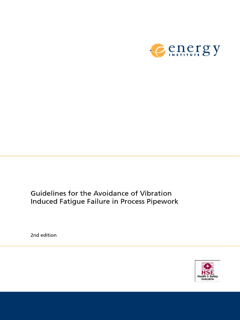 Guidelines Avoidance Vibration Fatigue Failure Process Pipework - 2ed ...