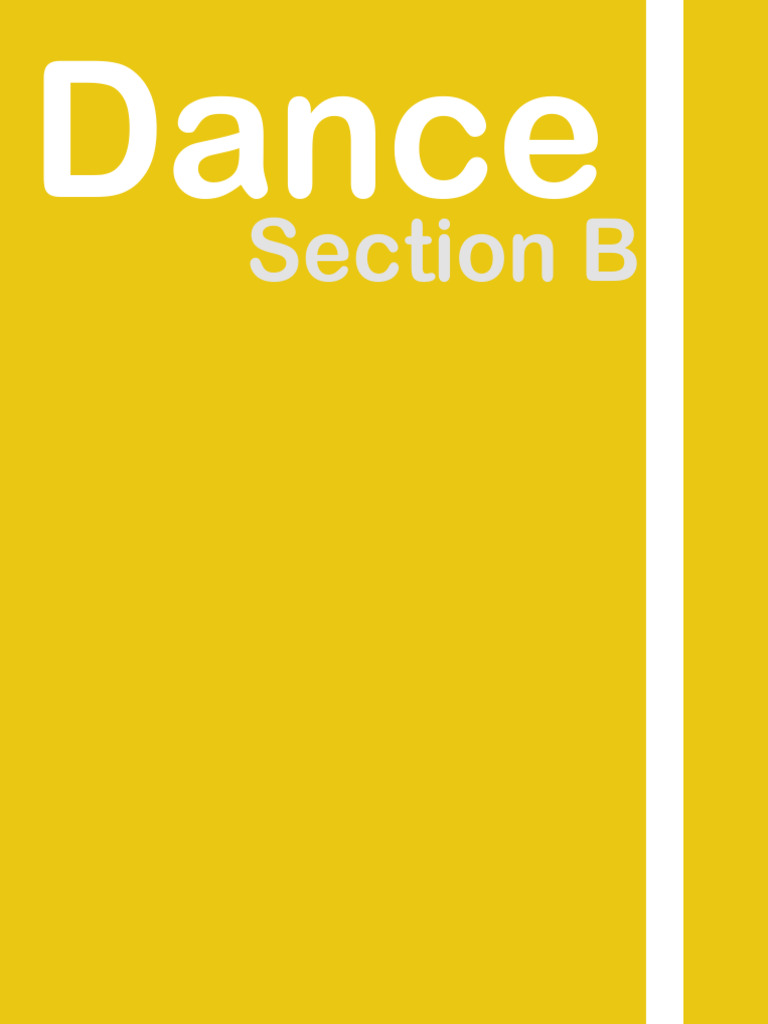 Dance Section B Notebook | PDF | Dances | Choreography