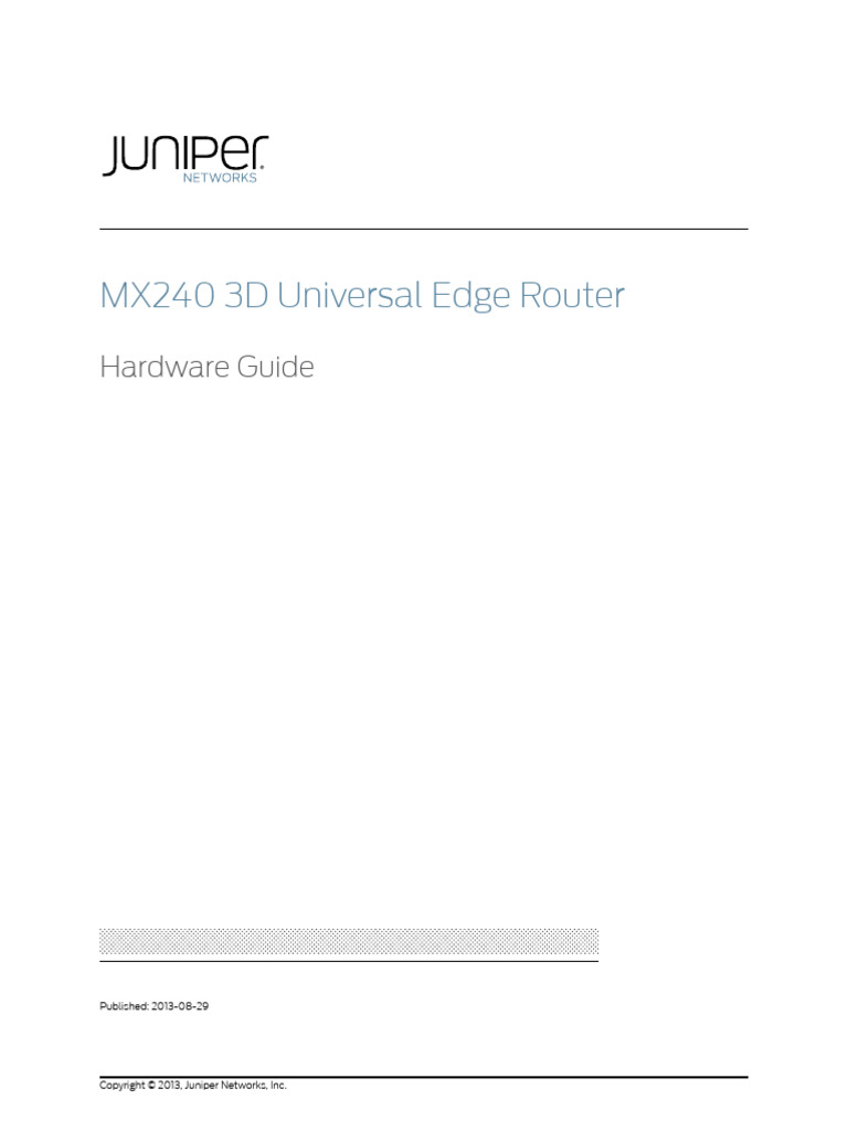 mx240 Hwguide | PDF | Juniper Networks | Berkeley Software Distribution