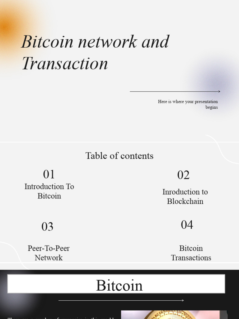 Bitcoin Network and Transaction: Here Is Where Your Presentation Begins | PDF | Peer To Peer ...