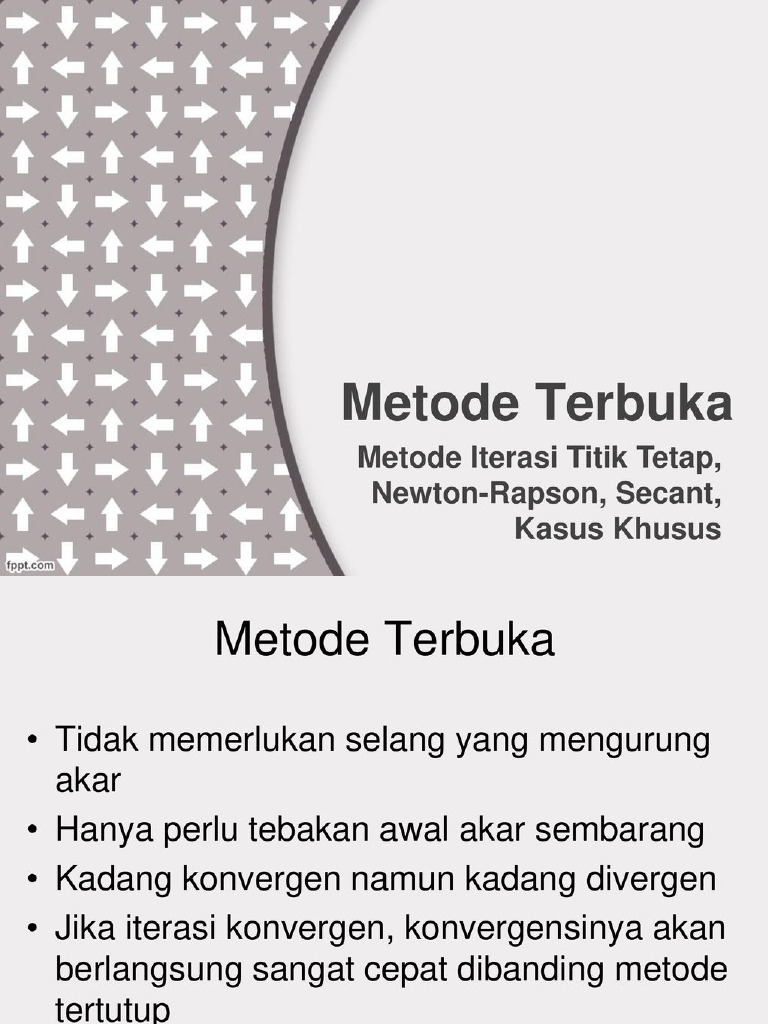 Metode Terbuka Metode Iterasi Titik Tetap Newton Rapson Secant Kasus ...