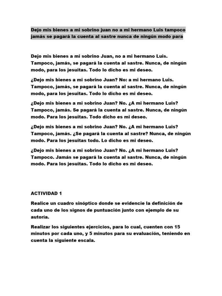 Dejo Mis Bienes A Mi Sobrino Juan No A Mi Hermano Luis Tampoco Jamás Se ...