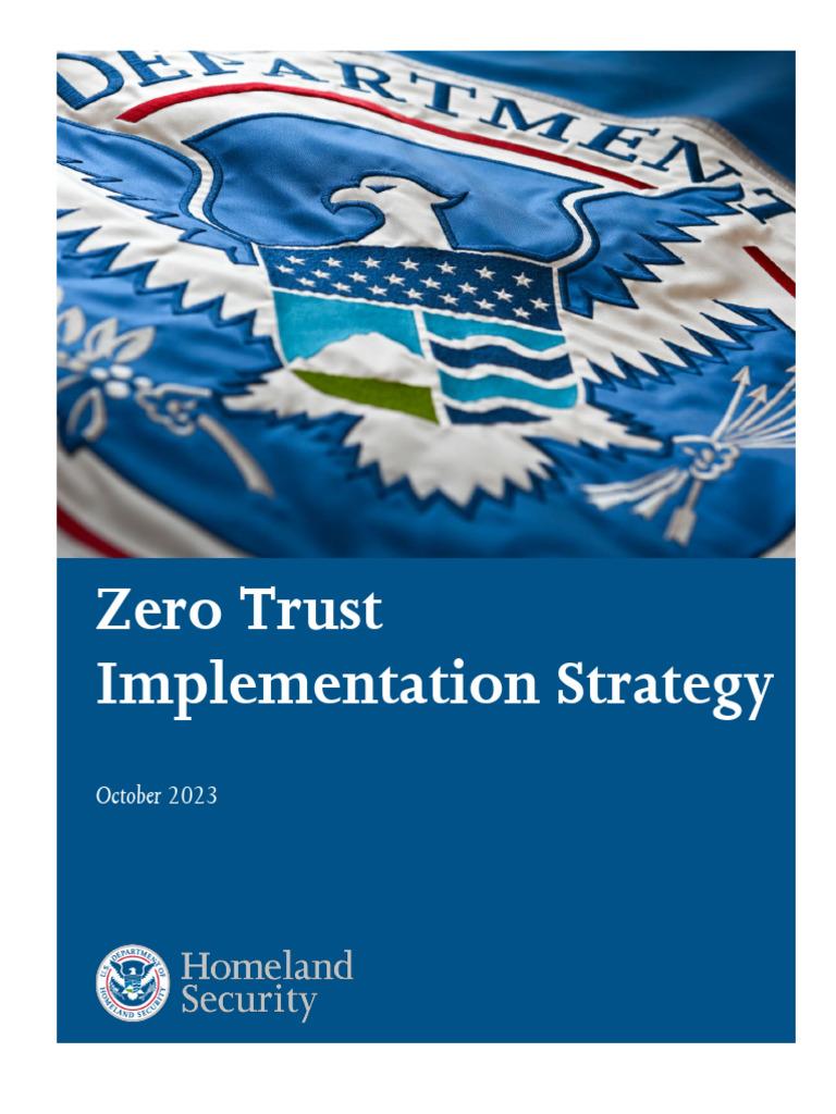 DHS Zero Trust Implementation Strategy | PDF | Computer Security | Security