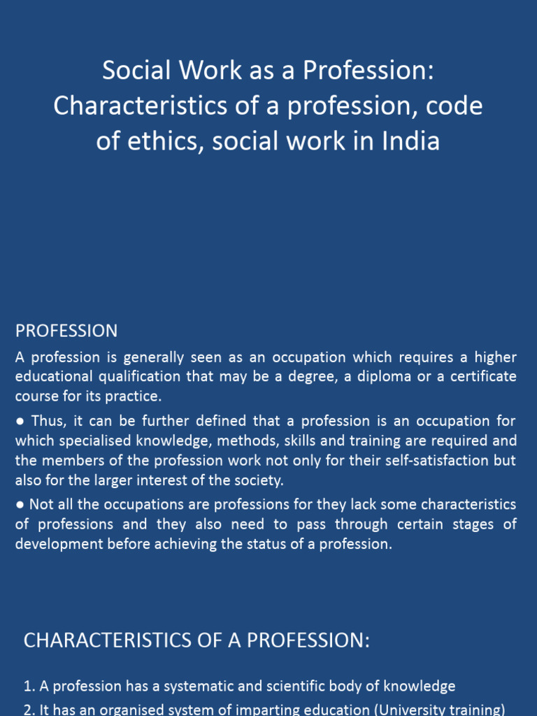 Social Work As A Profession - Characteristics of A Profession, Code of ...