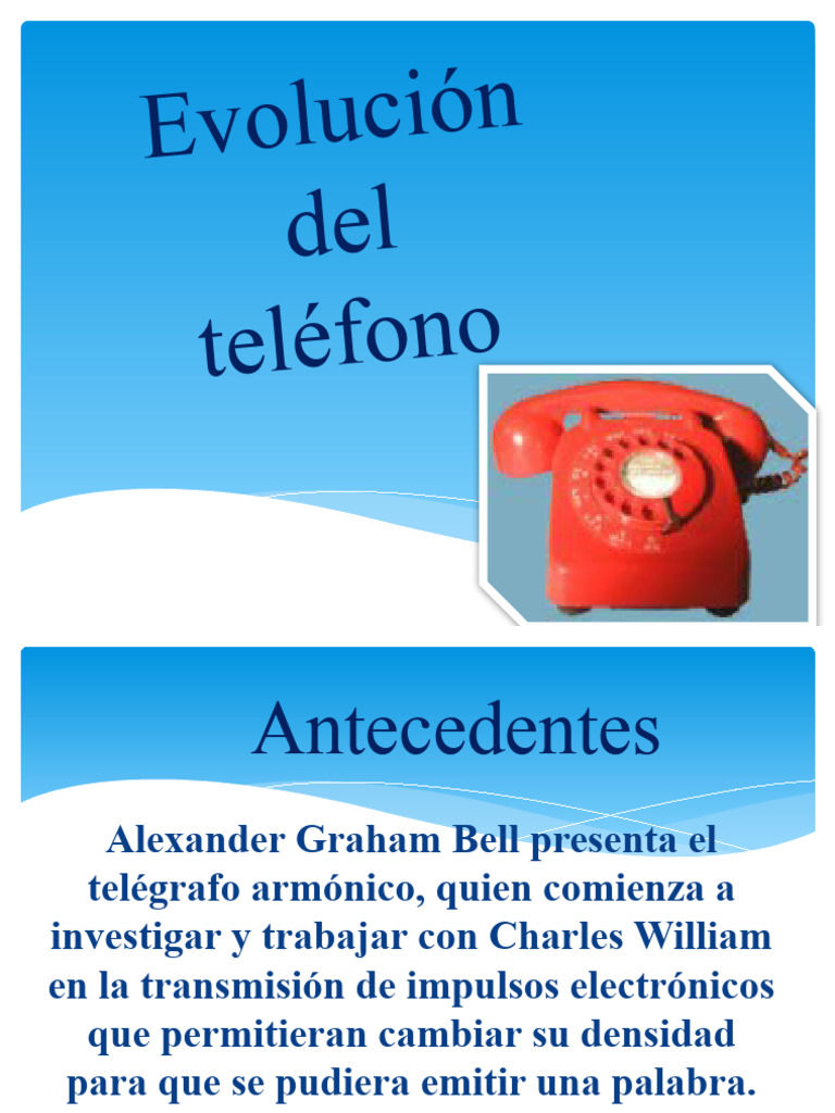 Evolución del Teléfono: Historia y Avances | PDF | Teléfono | Telefonía ...