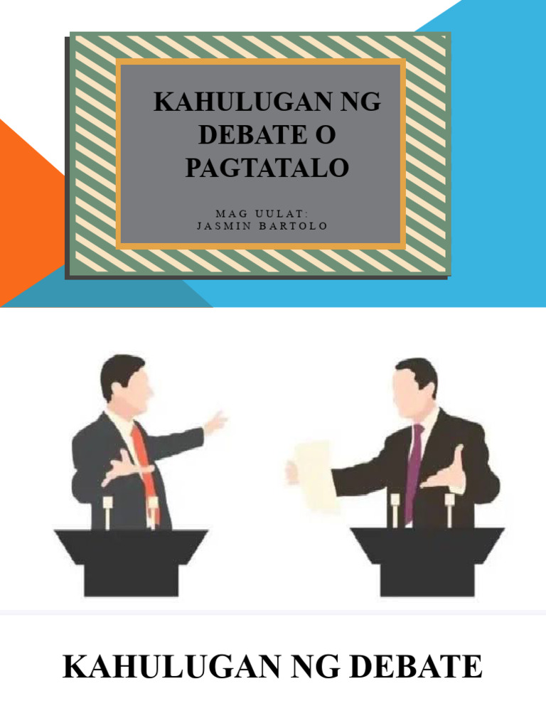 Kahulugan NG Debate PPT 221122044746 E210553b 1 | PDF