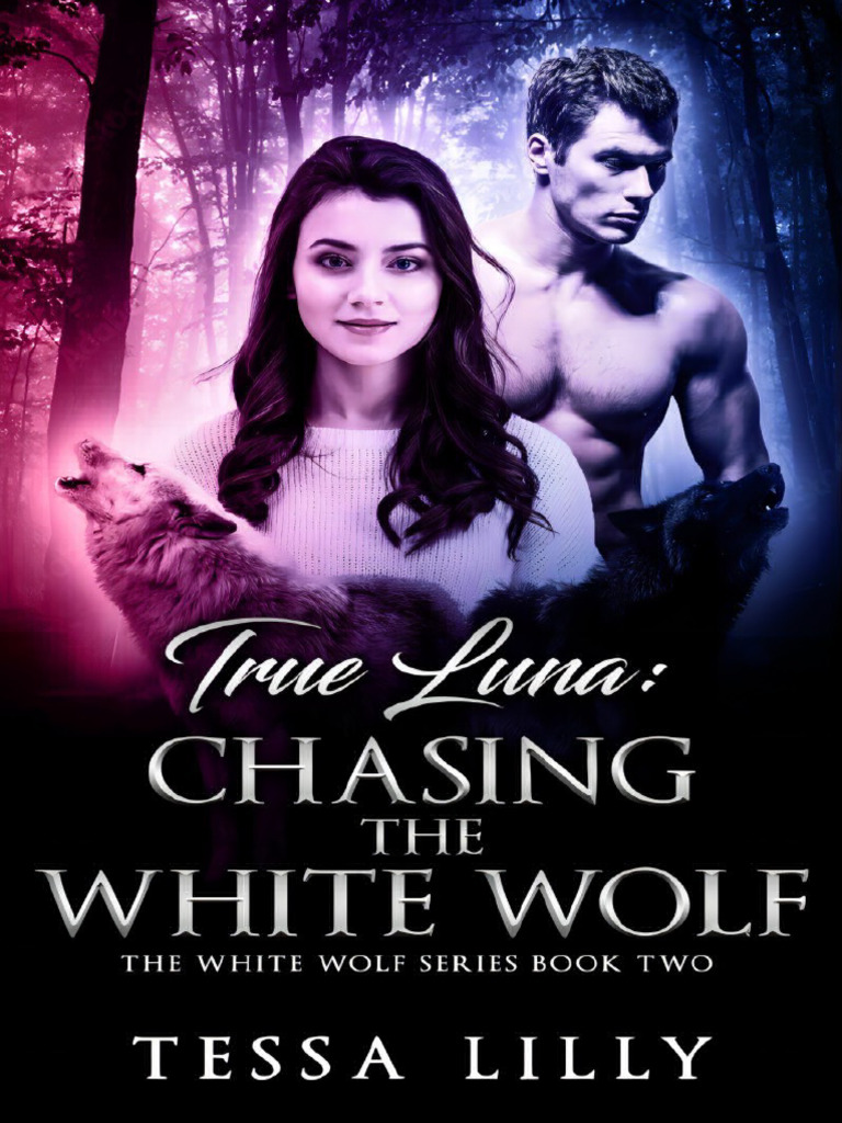True Luna - Chasing The White - Tessa Lilly | PDF | Amor | Dor