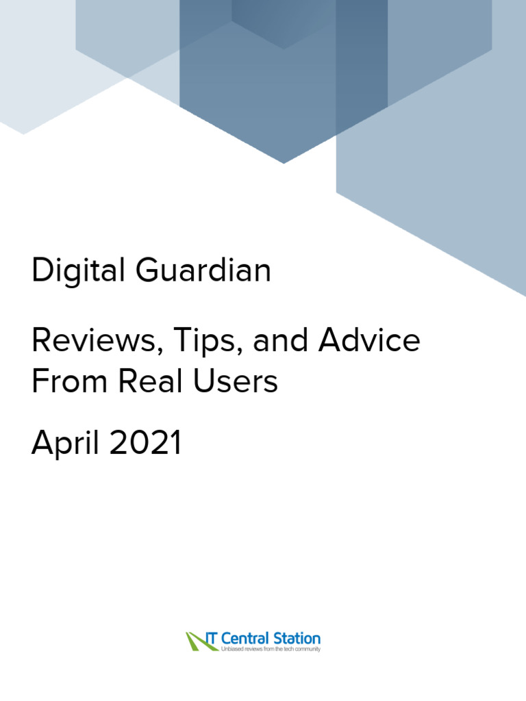 Digital_Guardian_Report_from_IT_Central_Station_2021-04-03_19vj | PDF ...