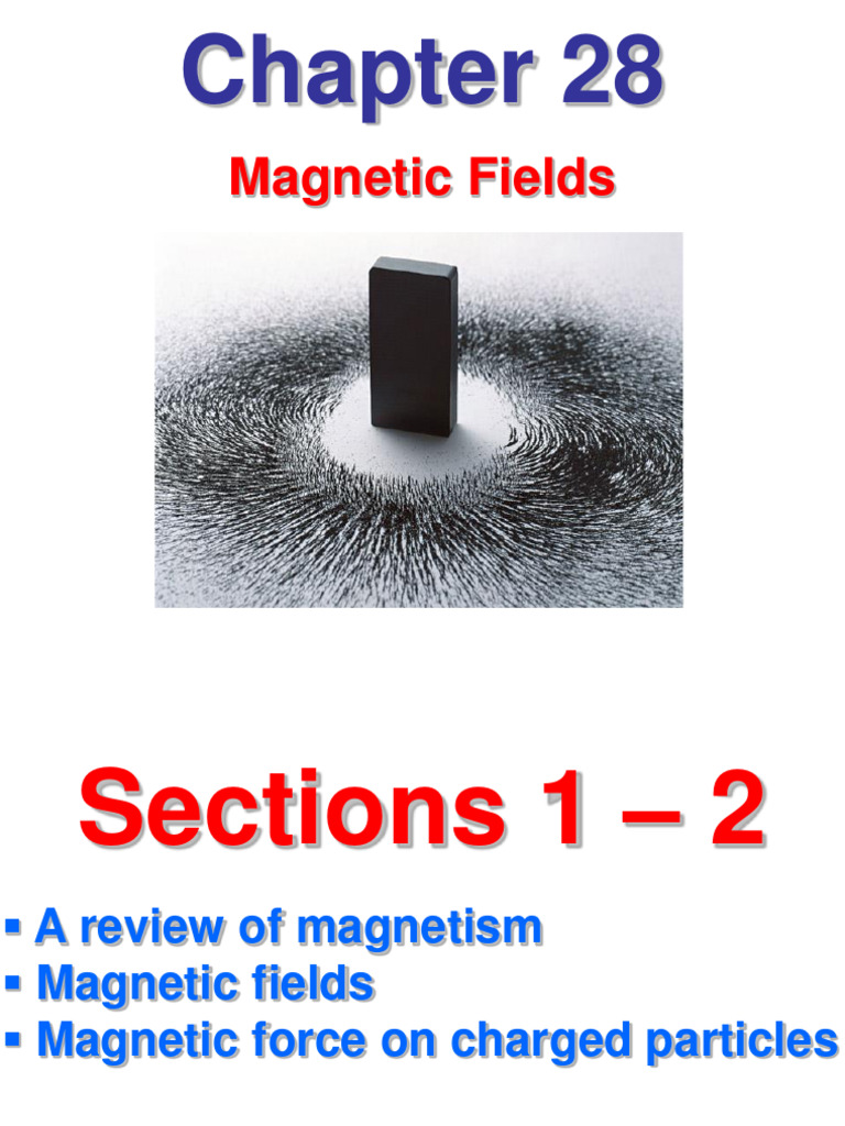 Ch34 Magnetic Field | PDF | Magnetic Field | Force