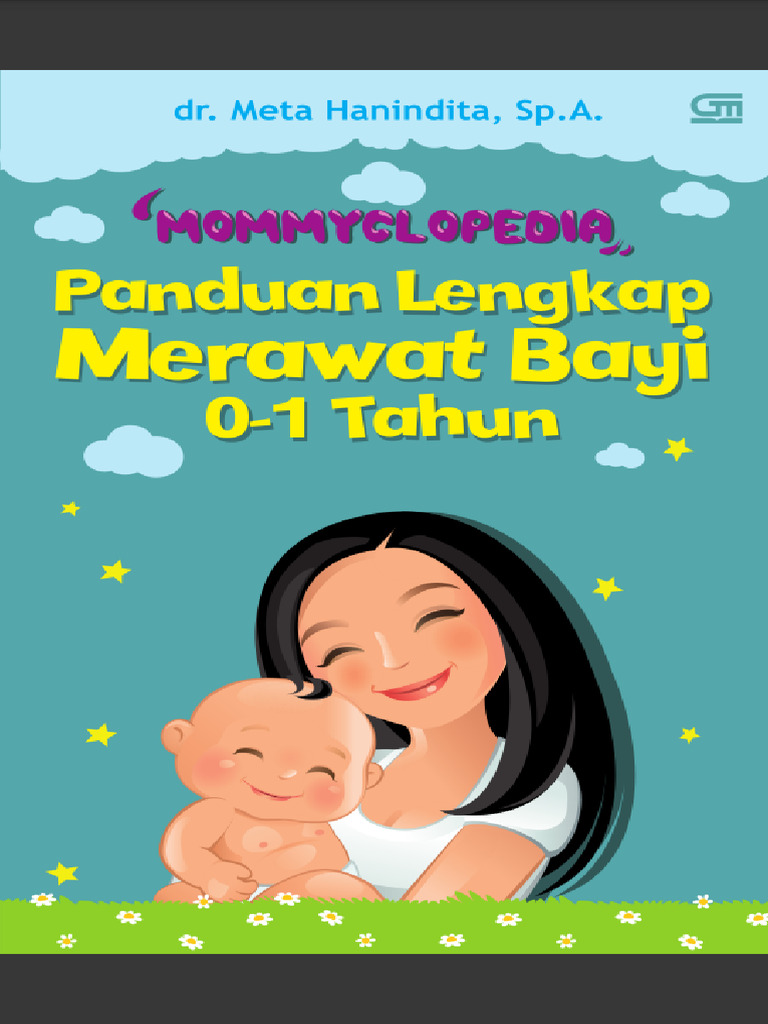 Mommyclopedia Panduan Lengkap Merawat Bayi 0-1 Tahun Hal 1-10 | PDF