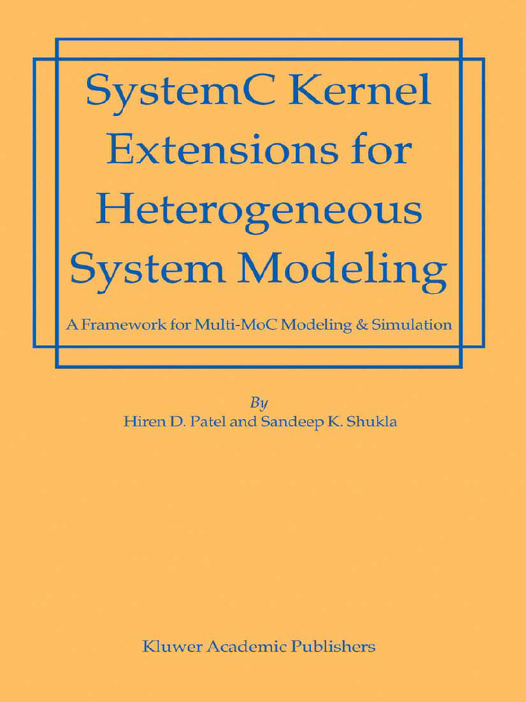 2004 Systemc Kernel Extensions For Heterogeneous System Modeling Pdf Computer Programming