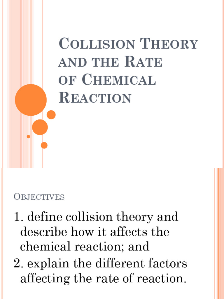 Week 5.1 Collision Theory and The Rate | PDF | Reaction Rate | Chemical ...