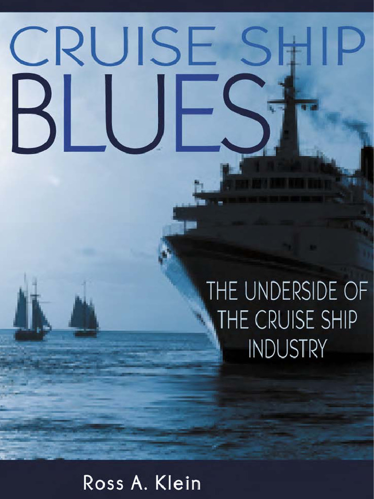 Cruise Ship Blues - The Underside of The Cruise Ship Industry (PDFDrive) | PDF | Cruise Ship ...