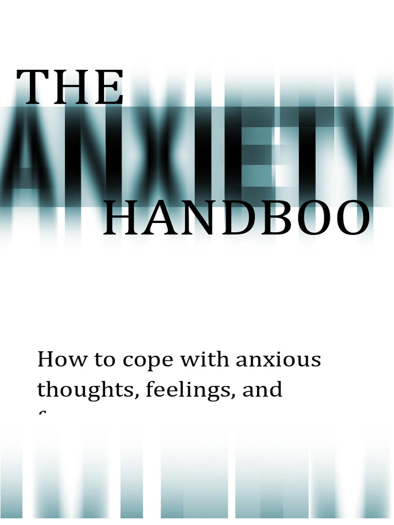The Anxiety Handbook | PDF | Anxiety | Anxiety Disorder