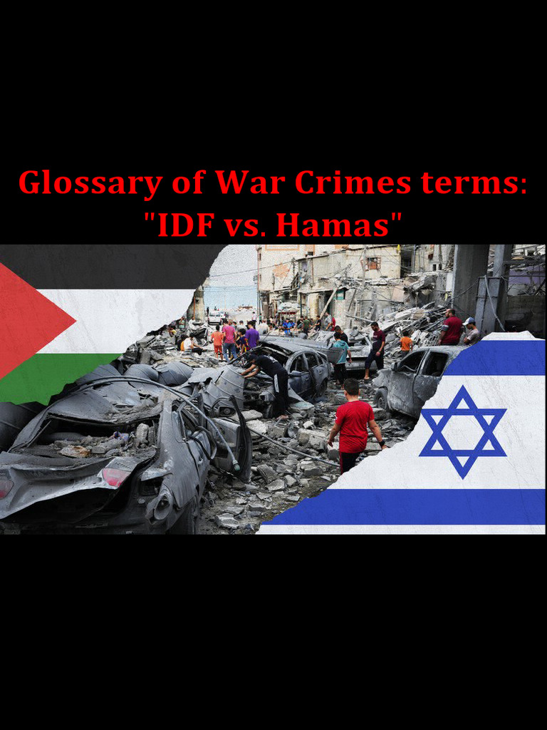 Glossary of War Crimes Terms: IDF vs. Hamas | PDF | International Humanitarian Law | Hamas