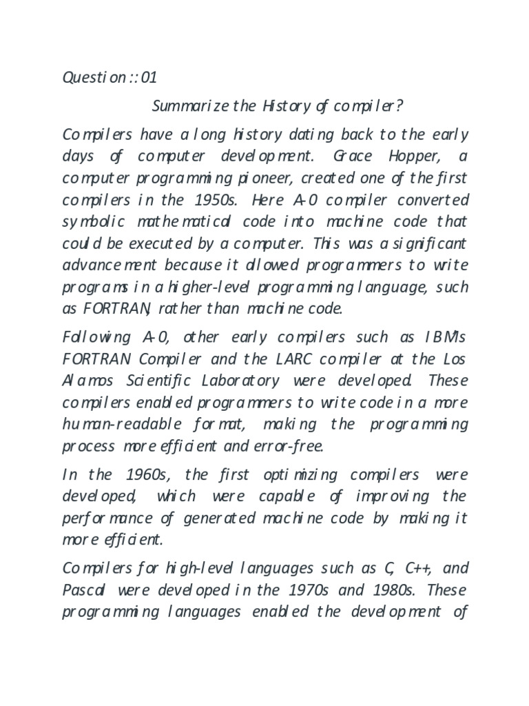 Compilers Have A Long History Dating Back To The Early Days of Computer ...
