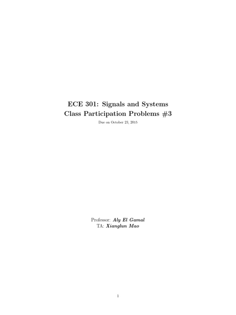 ECE 301: Signals and Systems Class Participation Problems #3 | PDF | Fourier Transform | Convolution