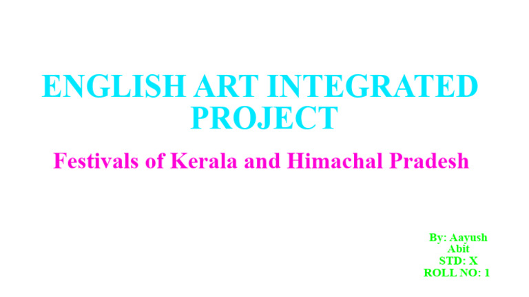 English Art Integrated Project: Festivals of Kerala and Himachal ...