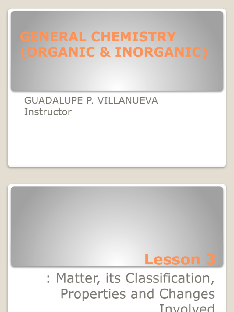 Lesson 3 Matter Its Classification Properties and Changes MODULE | PDF | Mixture | Chemical ...