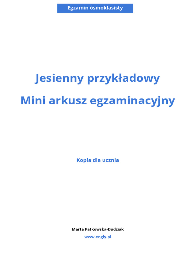 Jesienny Mini Arkusz Egzaminacyjny (E8) - Kopia Dla Ucznia Engly | PDF