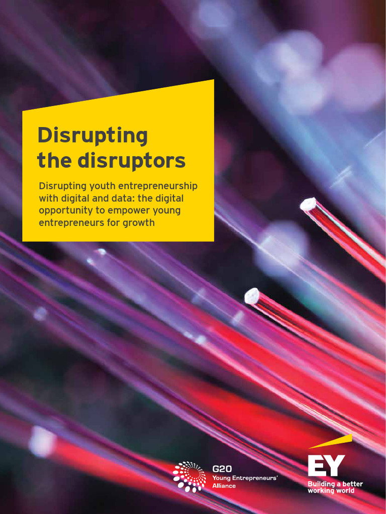 ey-disrupting-the-disruptors | PDF | Entrepreneurship | Disruptive Innovation