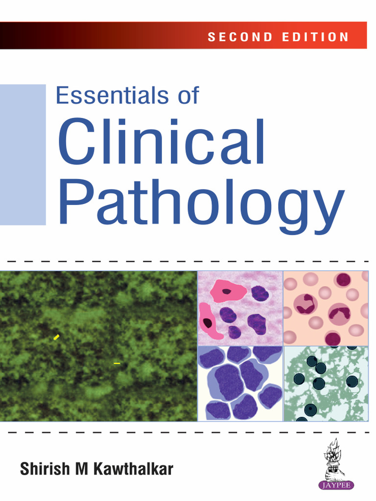 Shirish M Kawthalkar - Essentials of Clinical Pathology-Jp Medical LTD ...