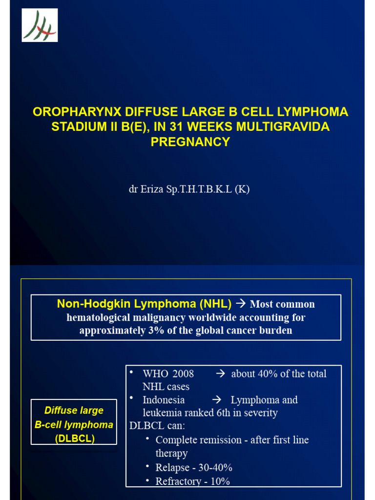 Oropharynx Diffuse Large B Cell Lymphoma Stadium II B (E), in 31 Weeks ...