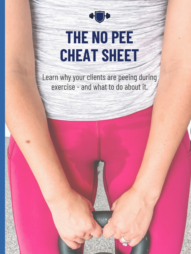 No Pee Cheat Sheet - Brianna Battles | PDF | Urinary Incontinence | Pelvis