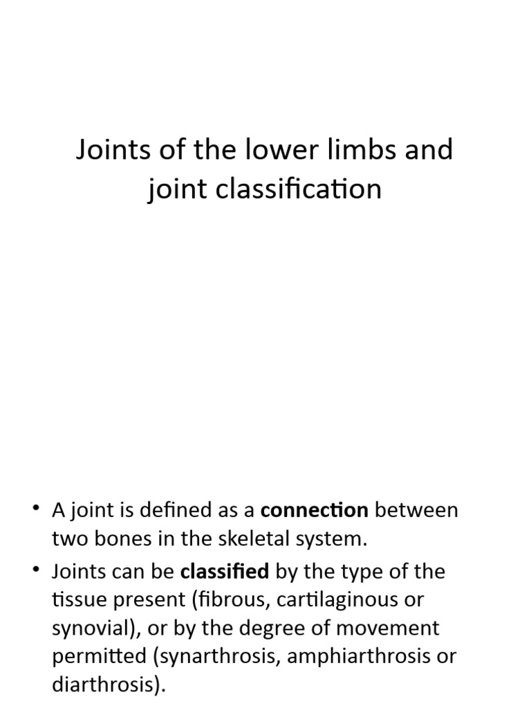 Joints of The Lower Limbs and Joint Classification Finalm | PDF