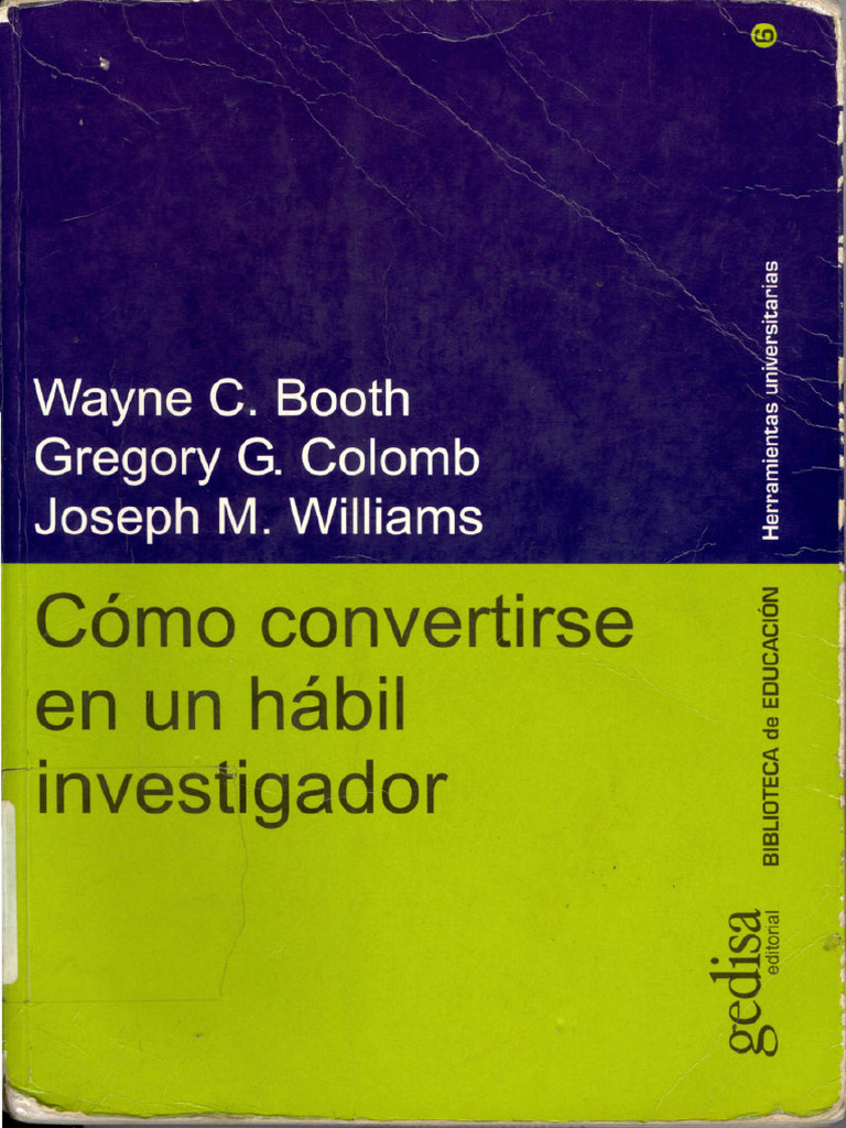 Como Convertirse en Un Habil Investigador Wayne C Booth | PDF