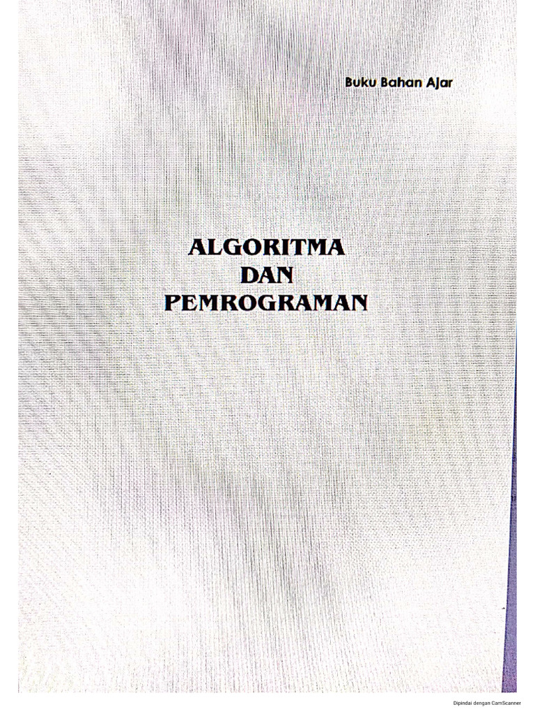Algoritma Dan Pemrograman | PDF