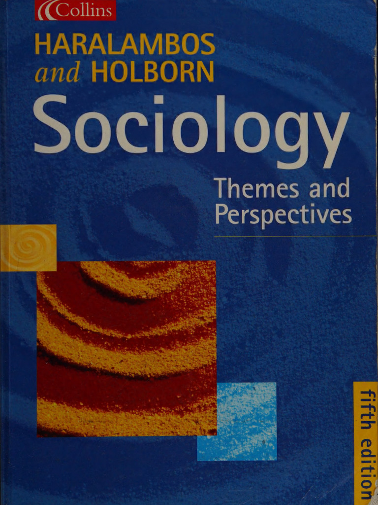 Sociology Themes and Perspectives (Haralambos, Michael) | PDF | Society ...