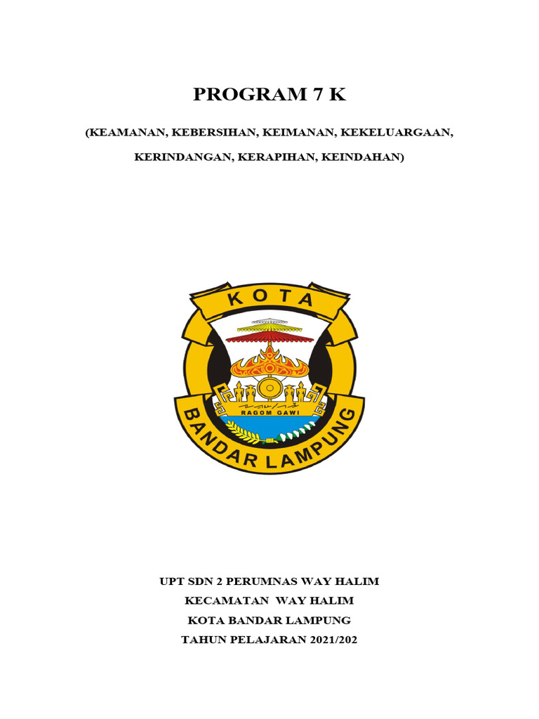 PROGRAM 7 K (Ketertiban, Keindahan, Kebersihan, Keamanan, Kekeluargaan ...