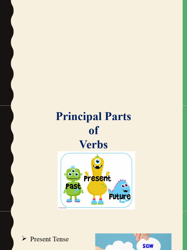 Principal Parts and Tenses of The Verbs | PDF | Verb | Grammatical Tense
