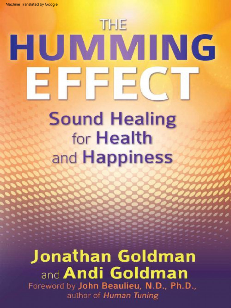 Jonathan Goldman - Andi Goldman The Humming Effect Sound Healing For ...