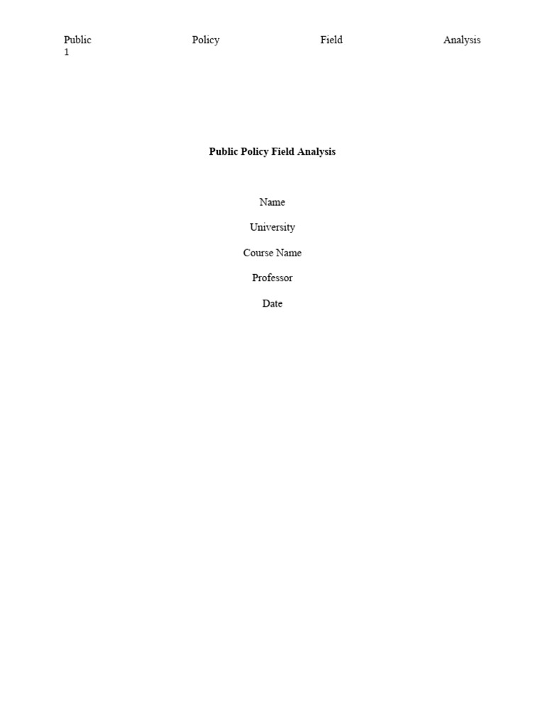 Public Policy Field Analysis | Download Free PDF | Policy | Political ...