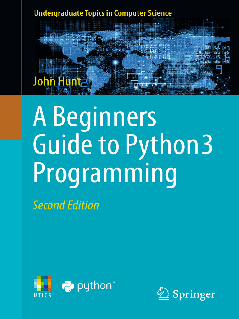 A Beginners Guide To Python 3 Programming: John Hunt | PDF | Integrated Development Environment ...