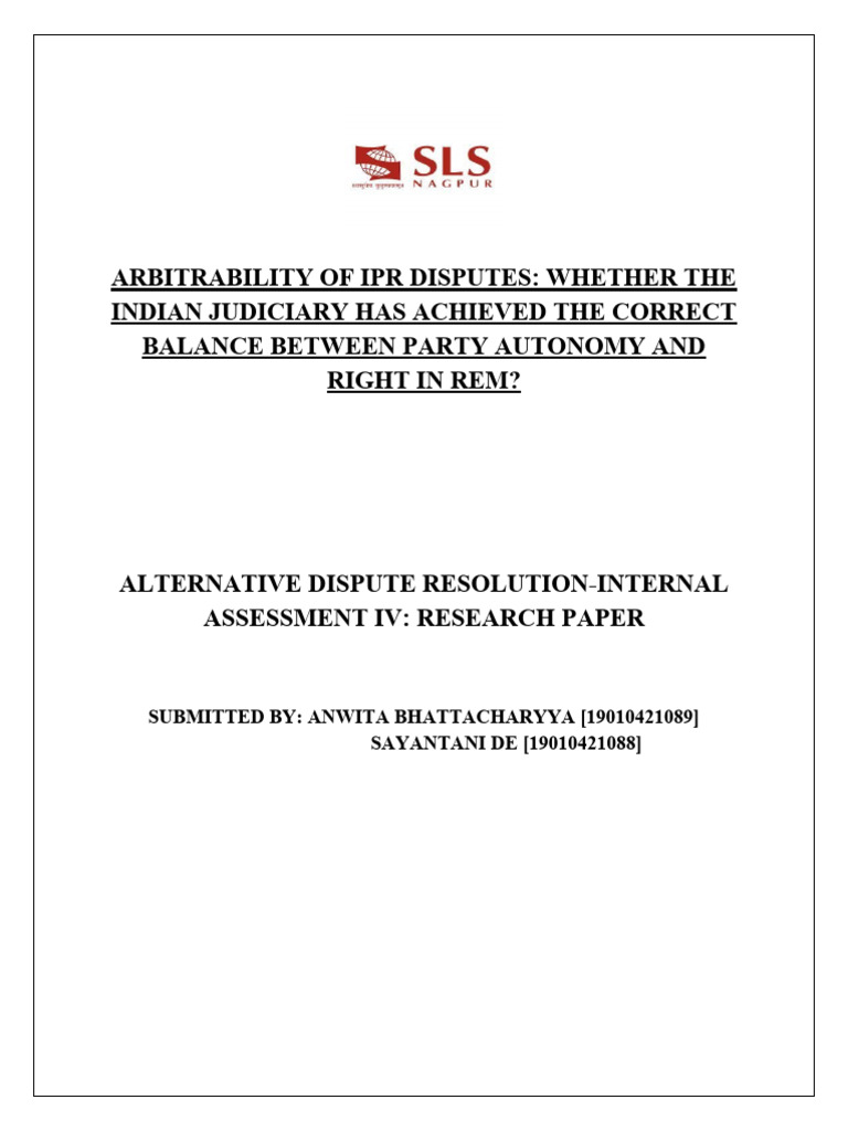 Arbitrability of Ipr Disputes - Whether The Indian Judiciary Has ...