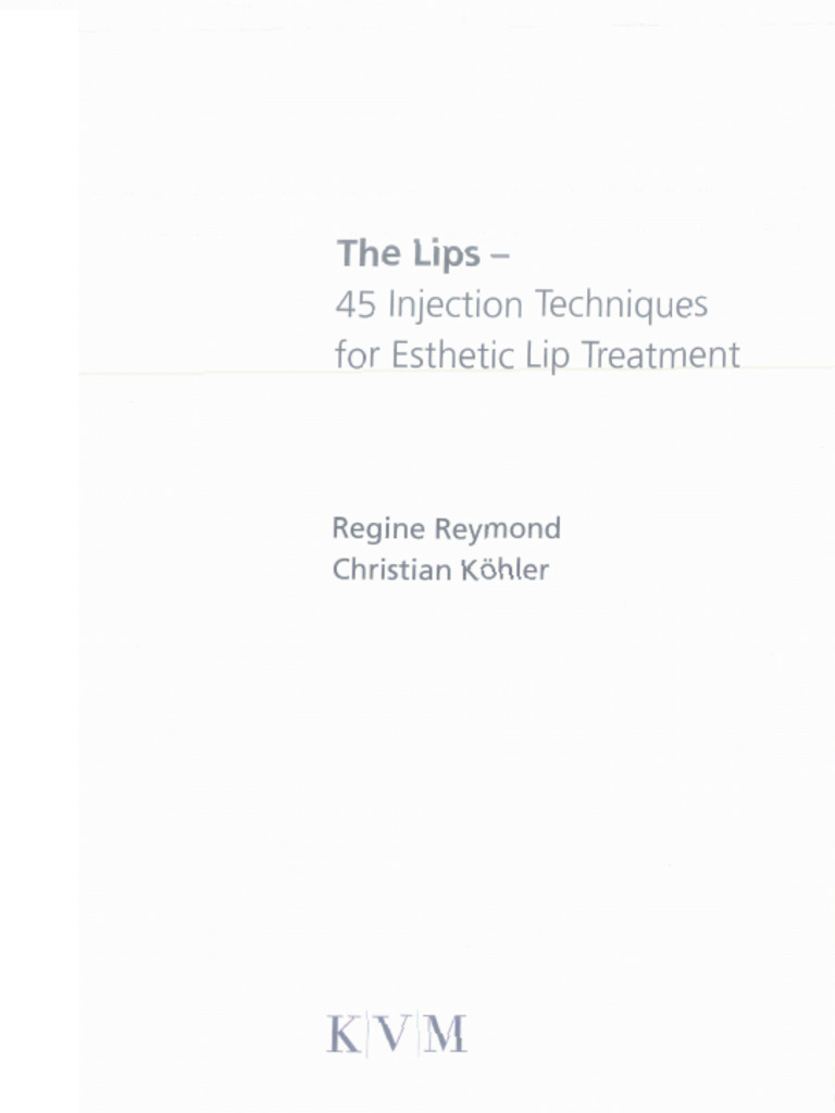 The Lips-45 Injection Techniques for Esthetic Lip Treatment | PDF ...