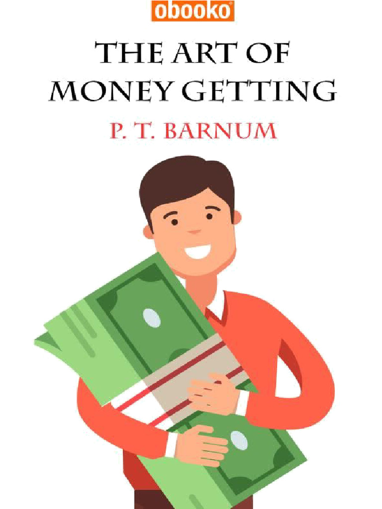 The Art of Money Getting | PDF | Employment | Tobacco Pipe