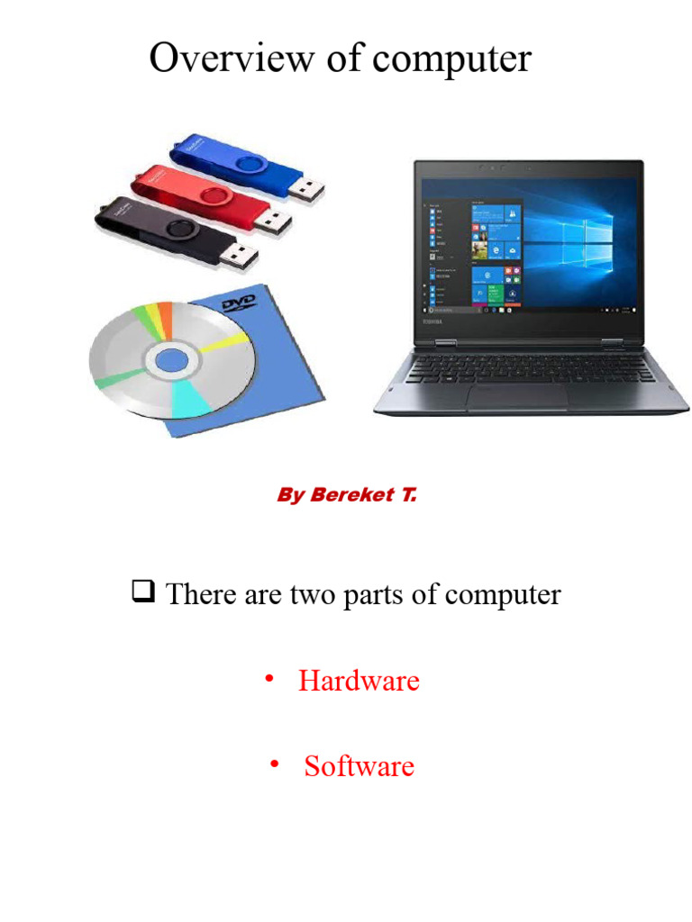 Overview of Computer: by Bereket T | Download Free PDF | Computer File | Operating System