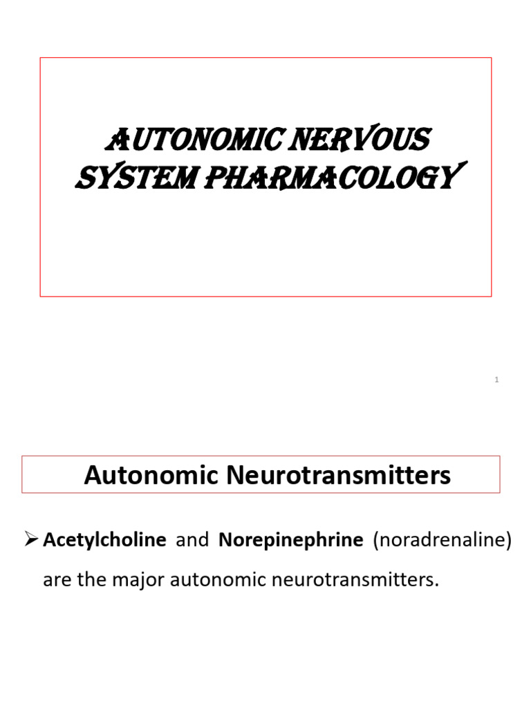 Autonomic Nervous System Pharmacology | PDF | Acetylcholine | Receptor Antagonist