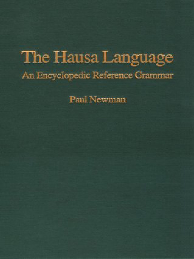 The Hausa Language - An Encyclopedic Reference Grammar | PDF
